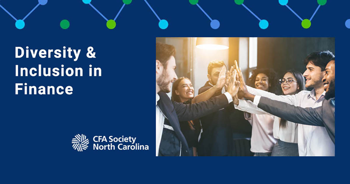 Diversity & Inclusion in Finance - CFA Society North Carolina